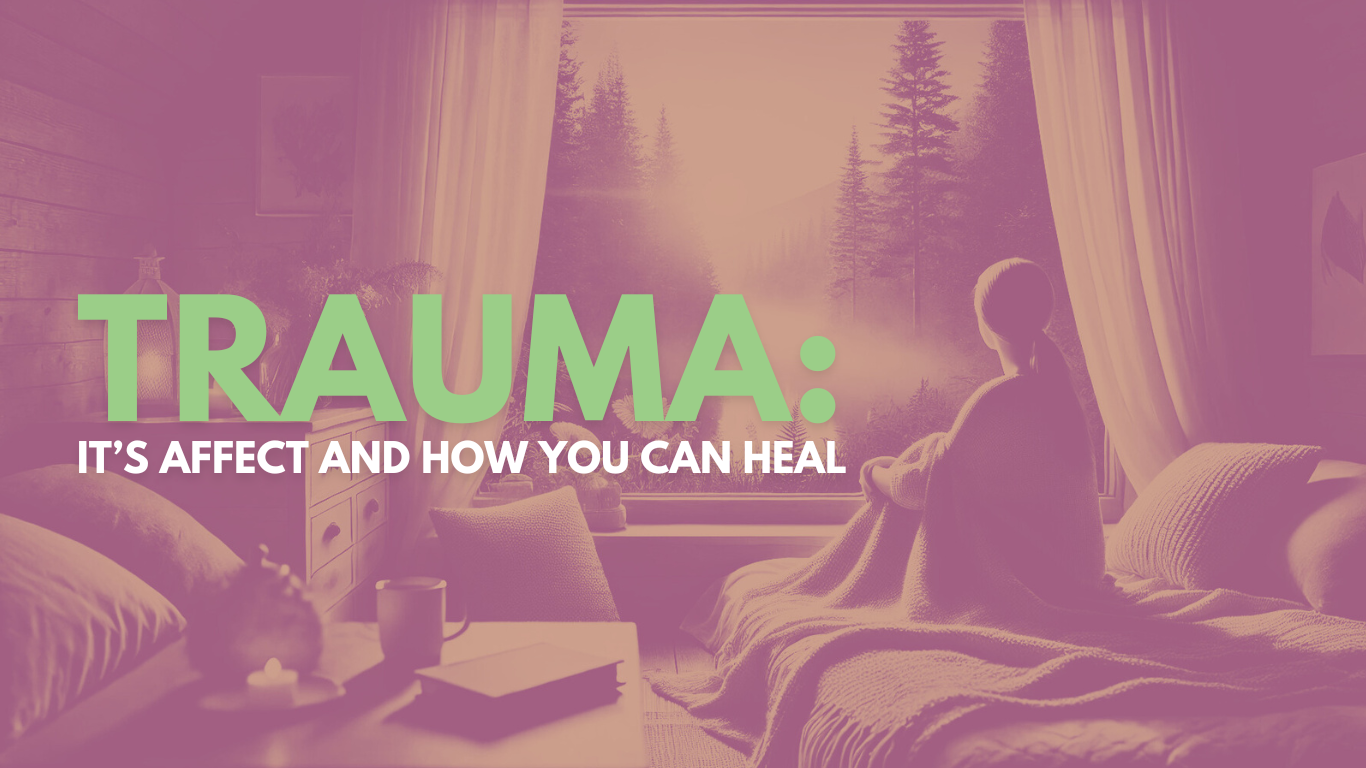 Understanding Trauma: How It Affects You and How to Heal | TSC Blog