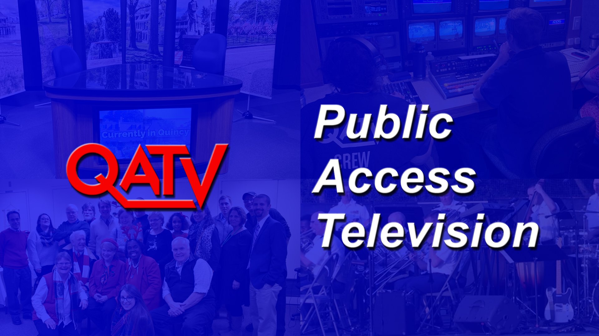 Watch | Watch Live & On-Demand — Quincy Access Television