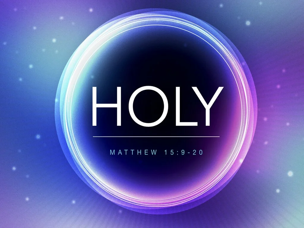 Holy Matthew 15 10 20 Saralandchristians Holy Matthew 15 10 20 Saralandchristians