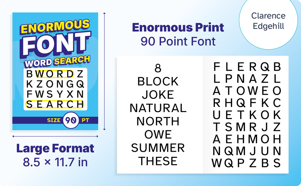 Enormous Font Word Search Size 90 pt | Clarence Edgehill