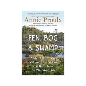 Fen, Bog, and Swamp: A Short History of Peatland Destruction and its Role in the Climate Crisis ...