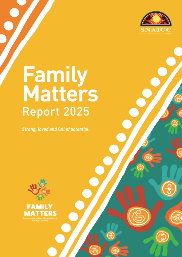 The Family Matters Report 2025 — Allies For Children Australia