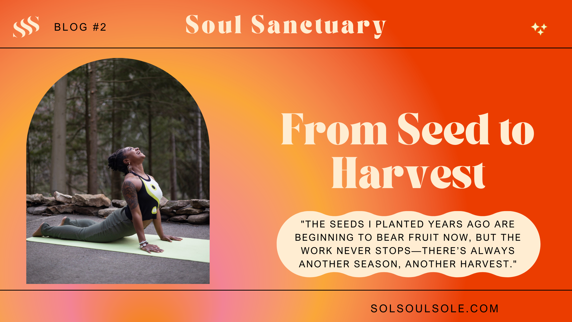 From Seed to Harvest — Sol Soul Sole