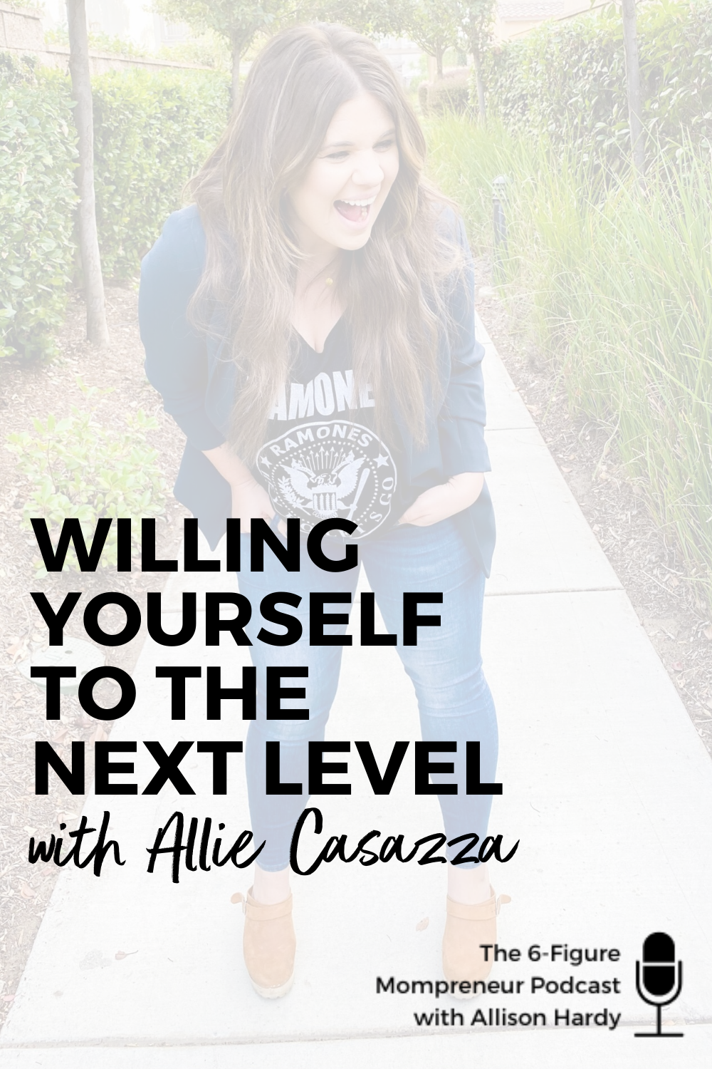 Creating a viral business with Allie Casazza: The 6-Figure Mompreneur ...