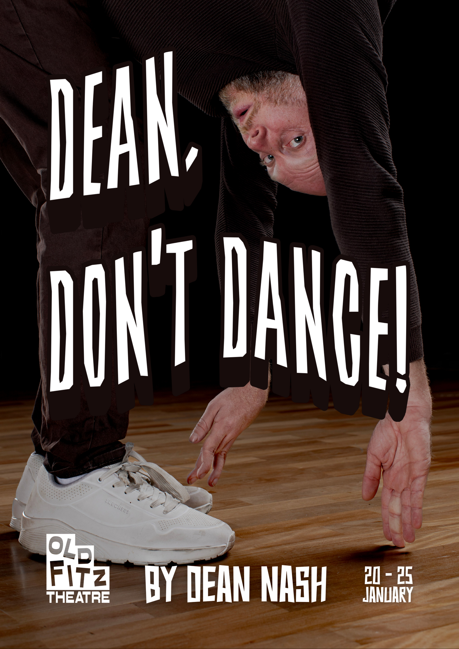 Dean, Don't Dance! — THE OLD FITZ THEATRE