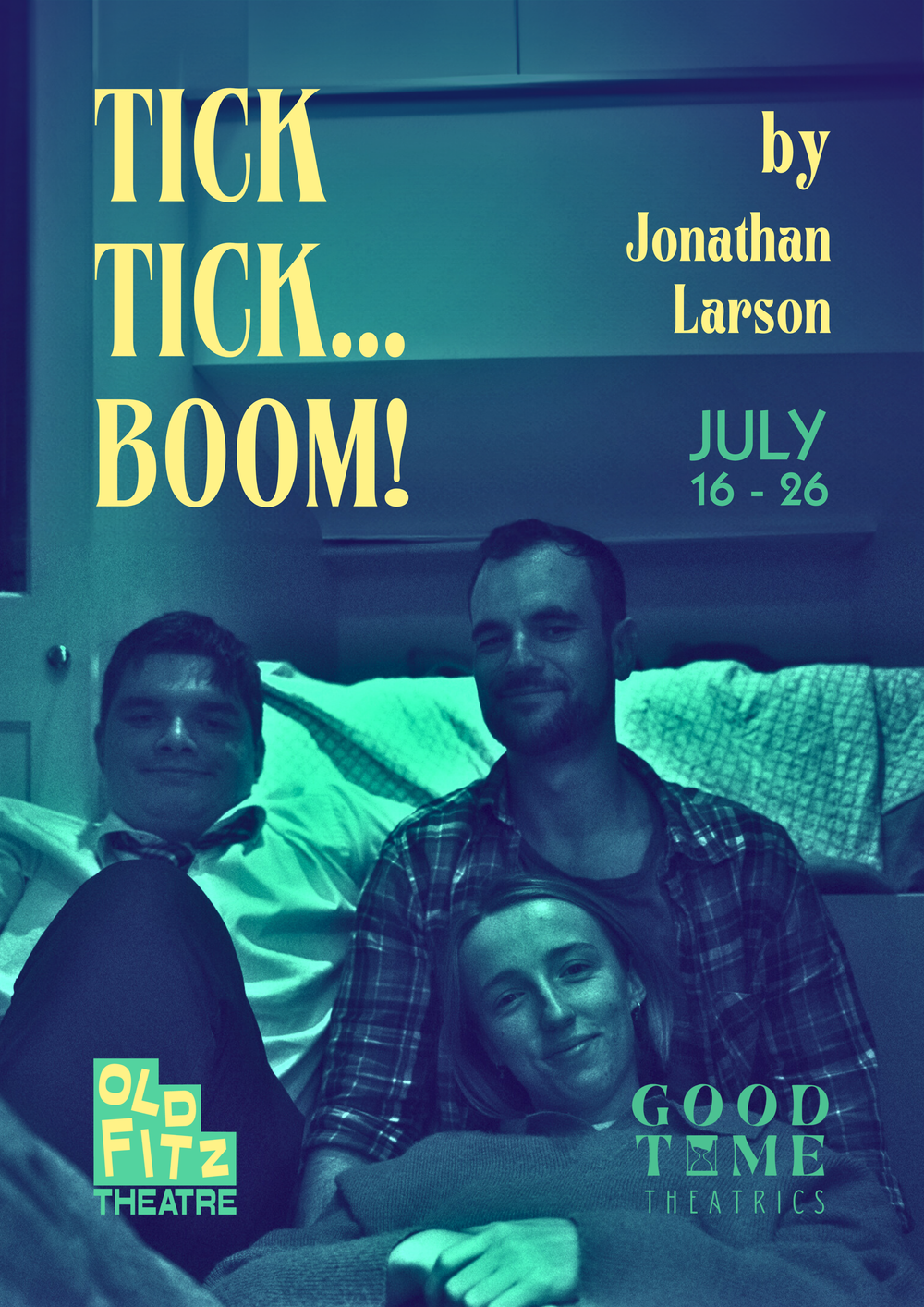 Tick Tick Boom! — THE OLD FITZ THEATRE