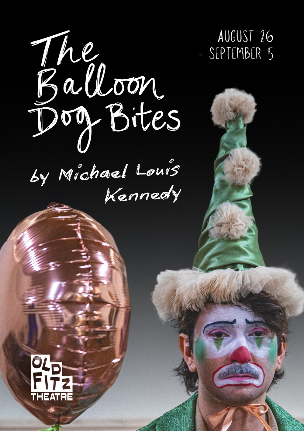 The Balloon Dog Bites — THE OLD FITZ THEATRE
