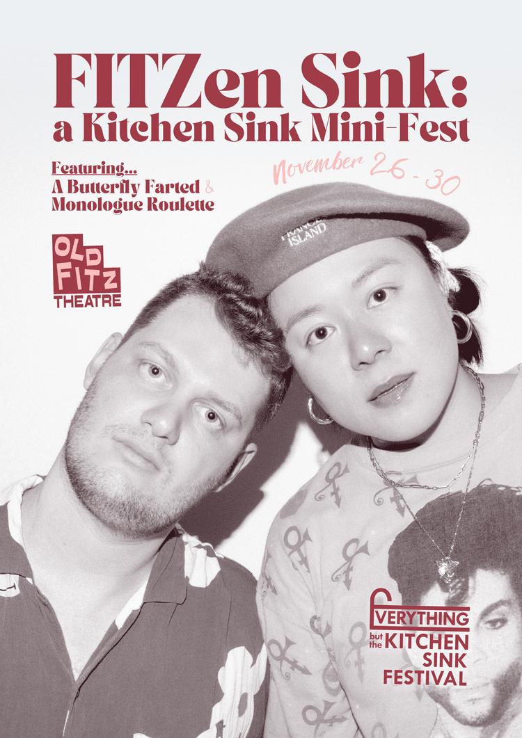 FITZen Sink Fest — THE OLD FITZ THEATRE
