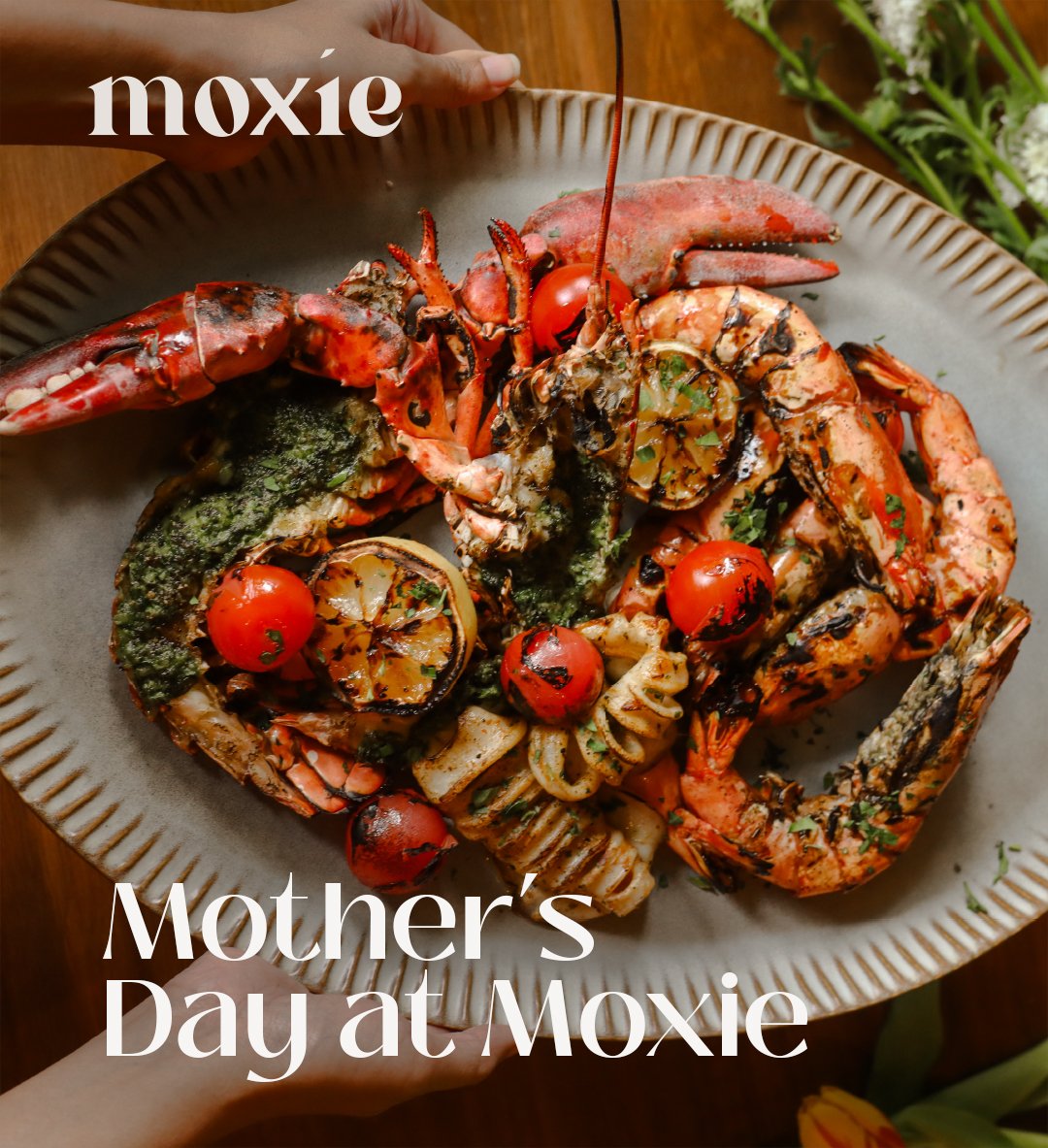 Mother’s Day at Moxie — Moxie