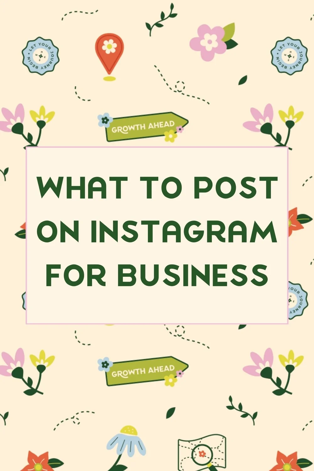 What to Post on Instagram for Business | Bud to Bloom Marketing