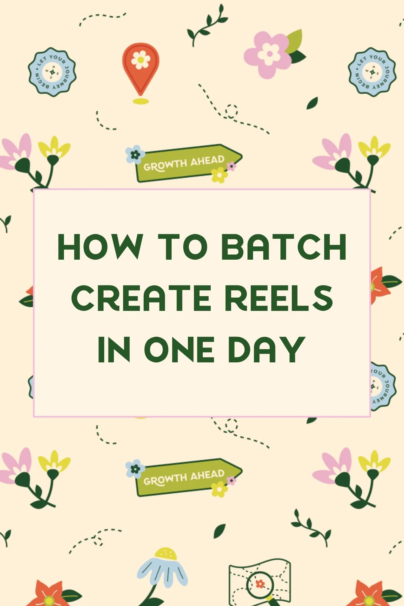 How to Batch Create Reels in One Day | Bud to Bloom Marketing