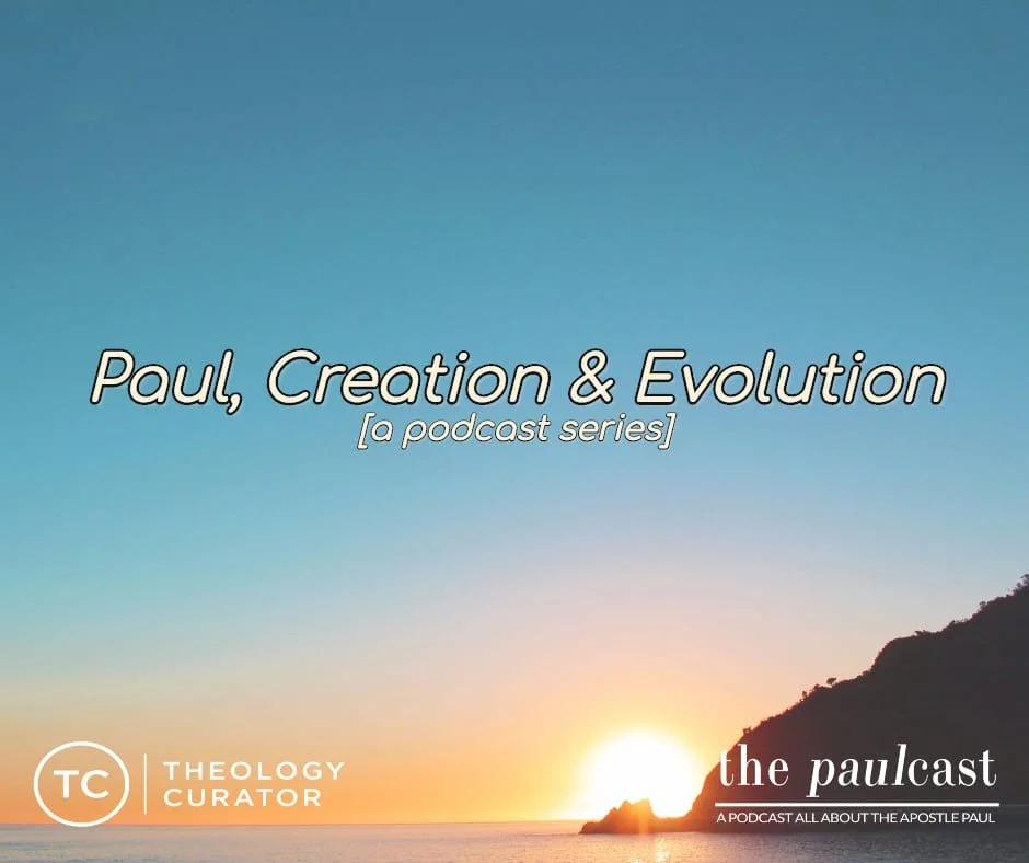 Paul, Creation & Evolution #2 - Our Lenses, Genesis 1 & Function (EP-51 ...