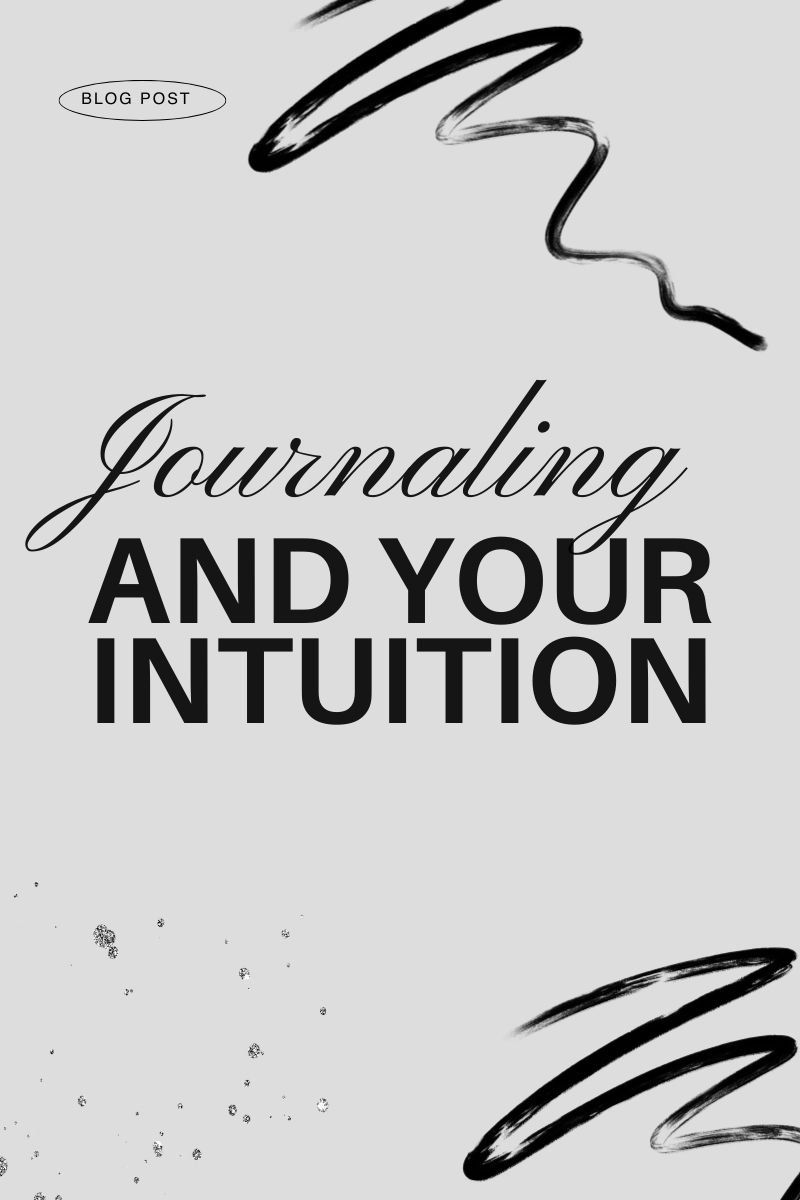 How to Strengthen Your Intuition Through Journaling — Create with ...
