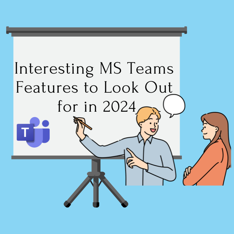 Interesting Ms Teams Features To Look Out For In 2024 — 365coach Me