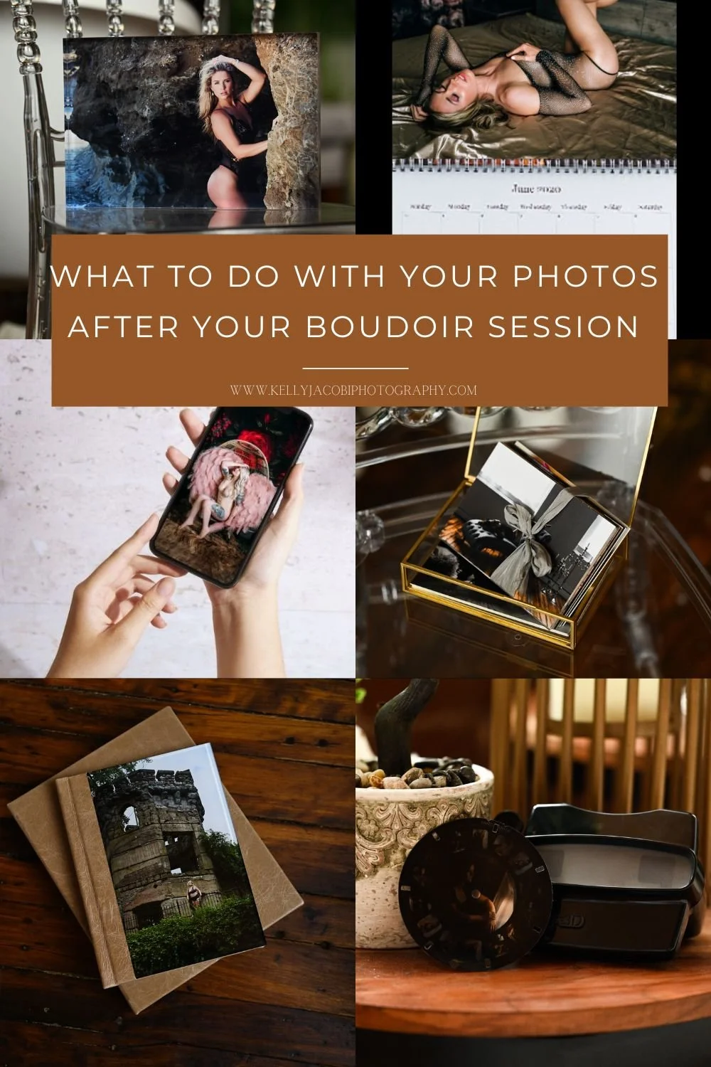 What to do with Your Boudoir Photos After Your Session — Kelly Jacobi ...