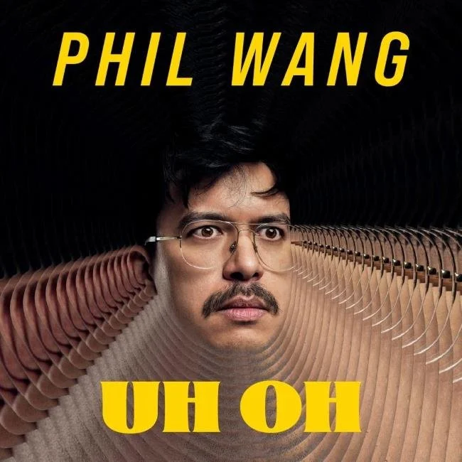 Phil Wang: UH OH — Suffolk on Stage
