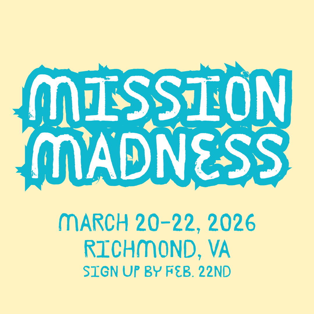 Mission Madness 2026 Registration — FXBG Baptist Church