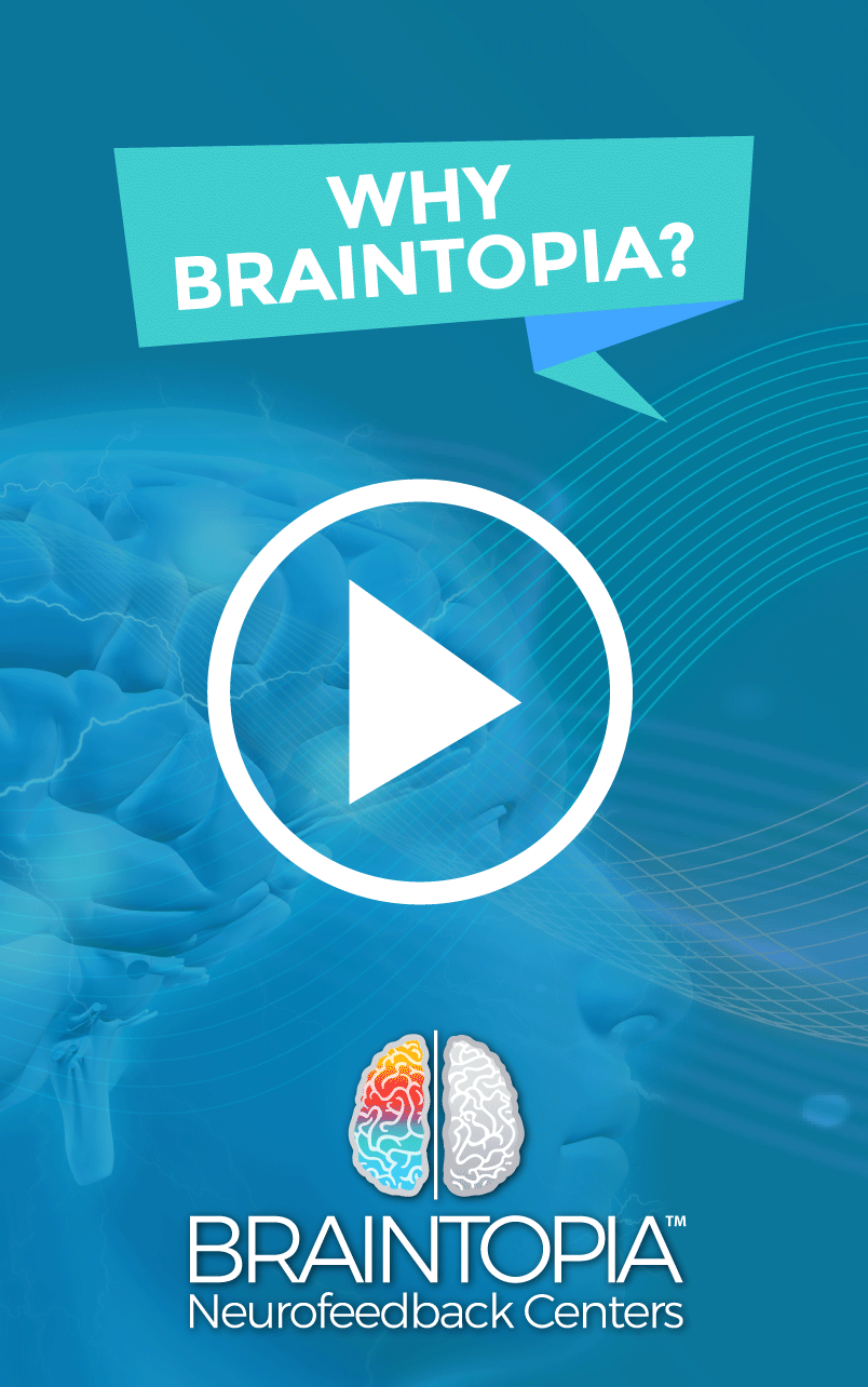 BRAINTOPIA™ Neurofeedback Centers