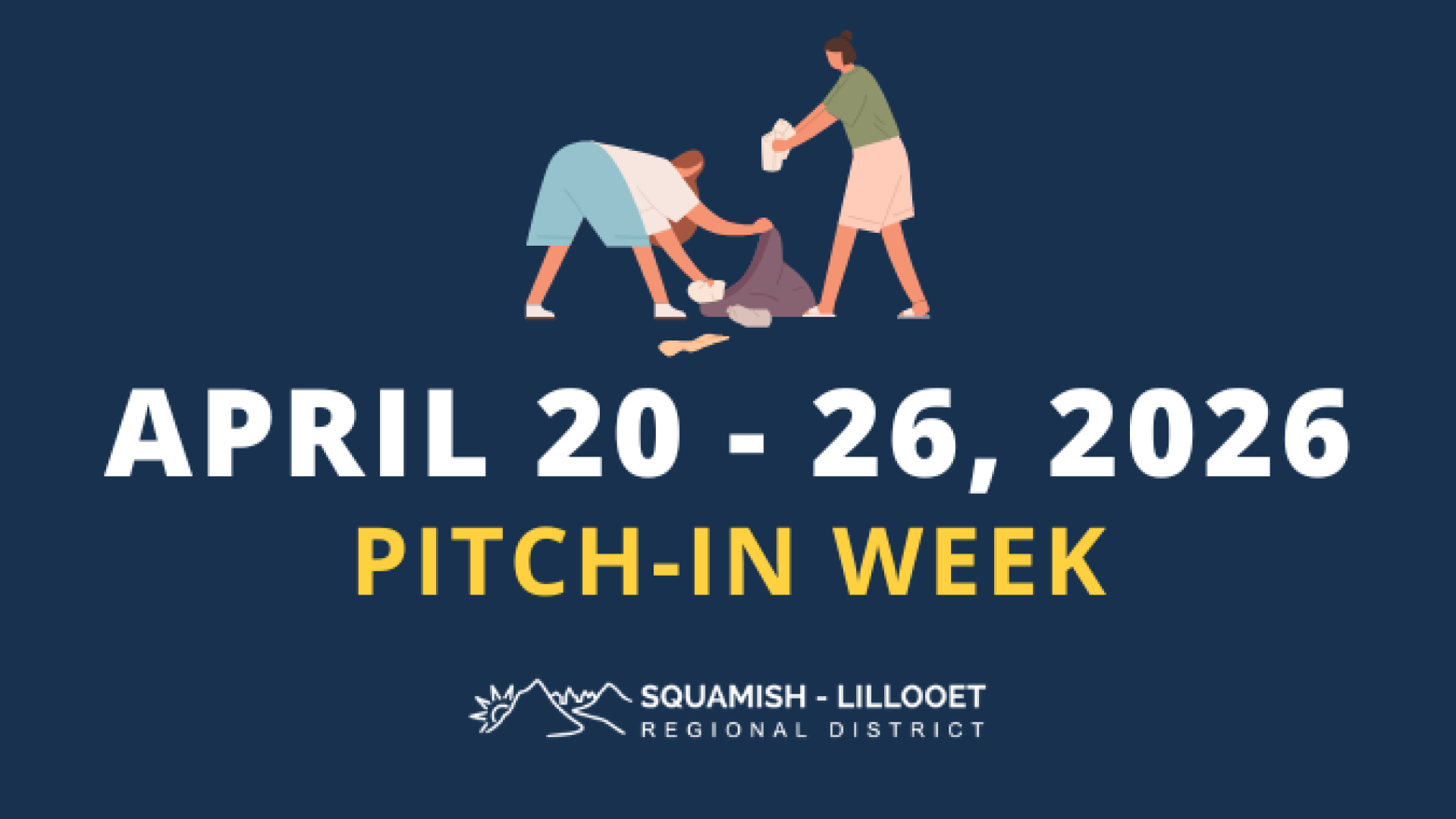 Pitch-In Week - April 20-26, 2026 — Lillooet