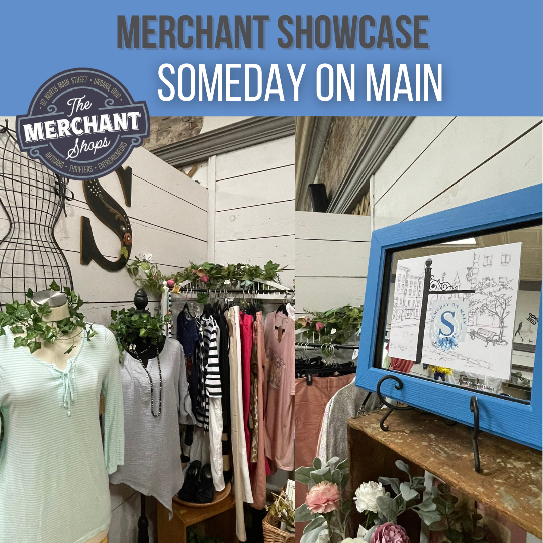 Someday on Main — The Merchant Shops