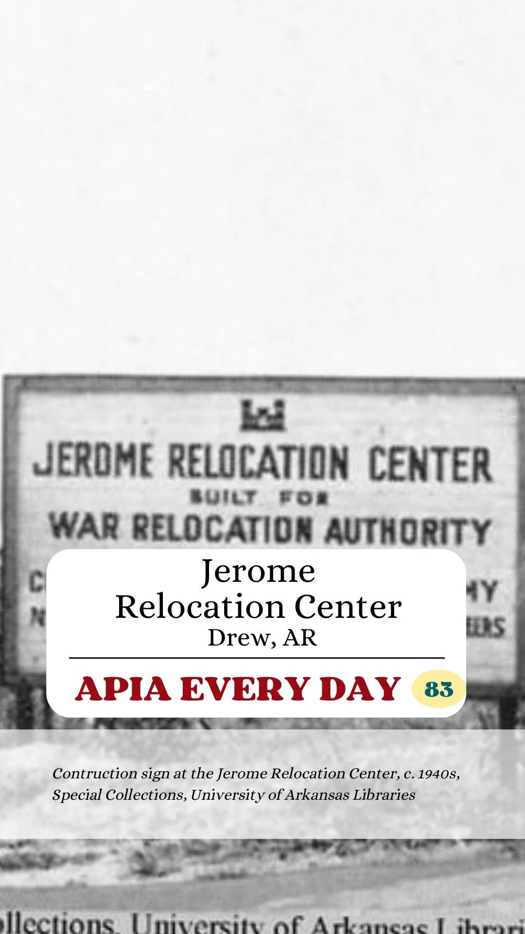 Day 83: Jerome War Relocation Center (Concentration Camp), Drew ...