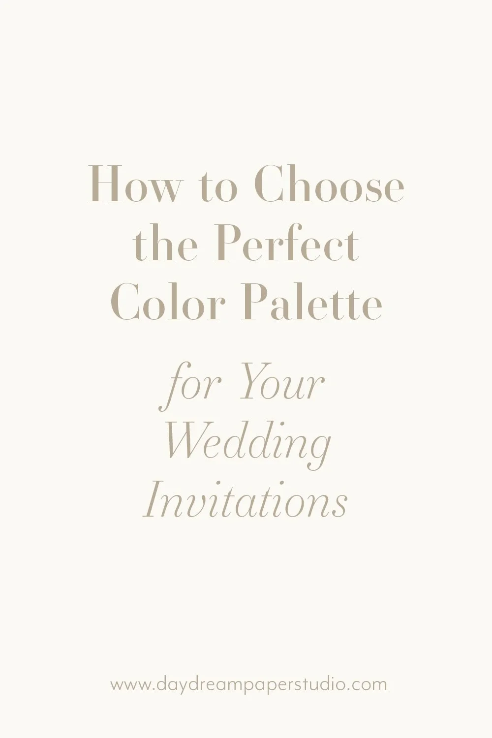 How to Choose the Perfect Color Palette for Your Wedding Invitations ...