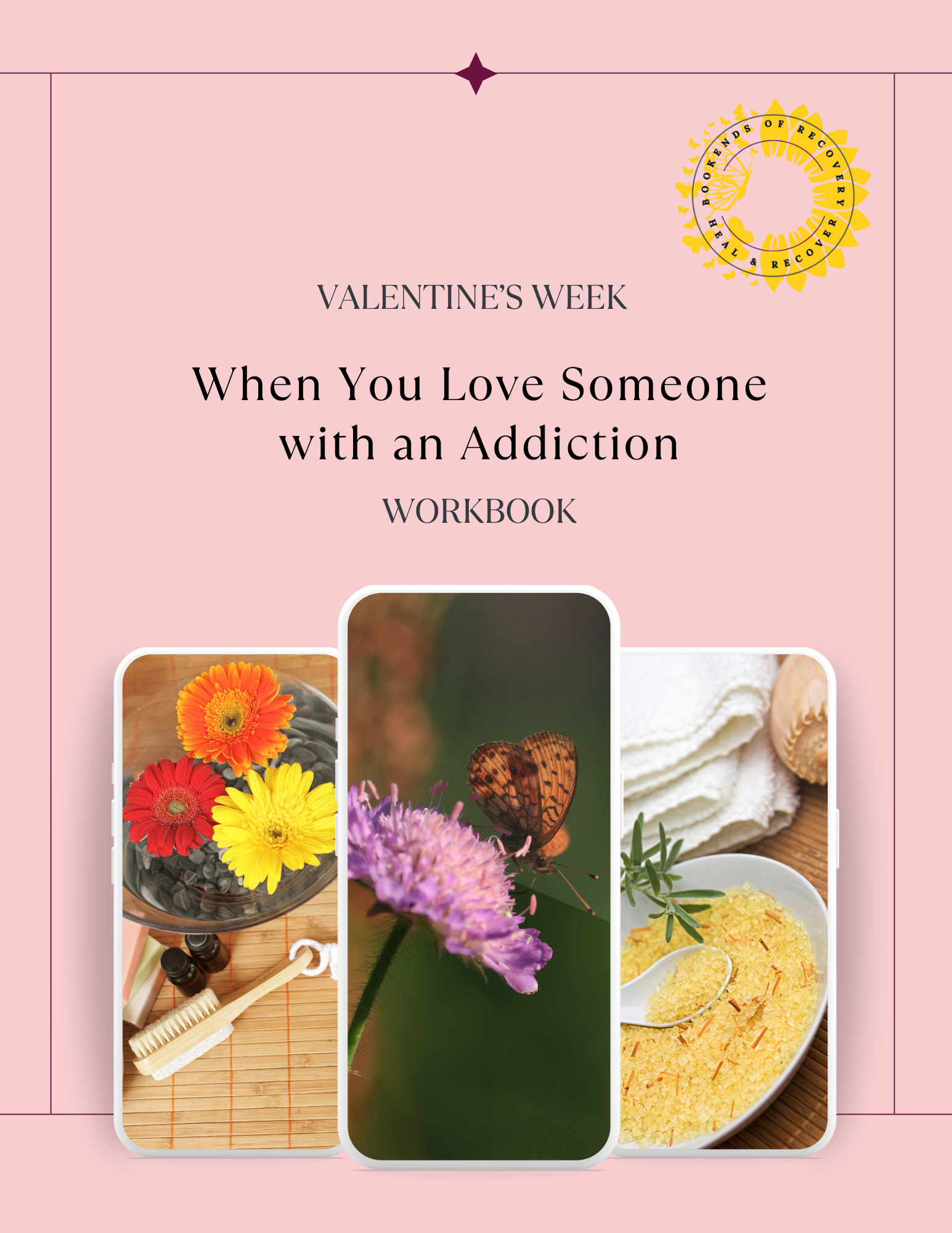 Workbook: VALENTINE’S WEEK-WHEN YOU LOVE SOMEONE WITH AN ADDICTION ...