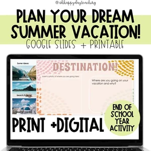 Dream Big with This End-of-Year Activity: Plan a Dream Summer Vacation ...