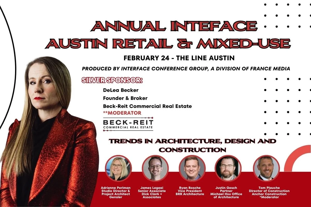 DeLea Becker at InterFace Austin: Retail & Mixed-Use CRE Insights | Feb ...