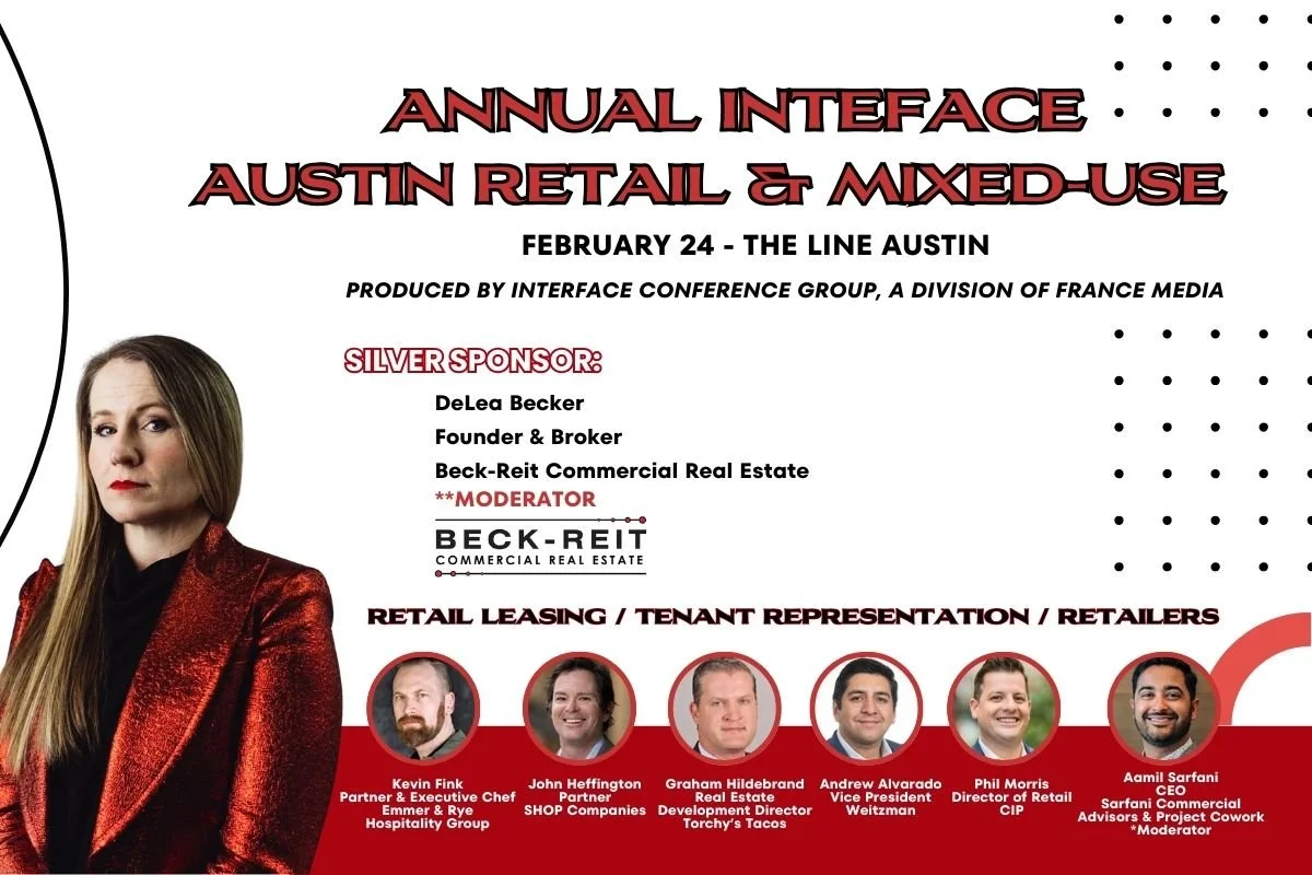 DeLea Becker at InterFace Austin: Retail & Mixed-Use CRE Insights | Feb ...