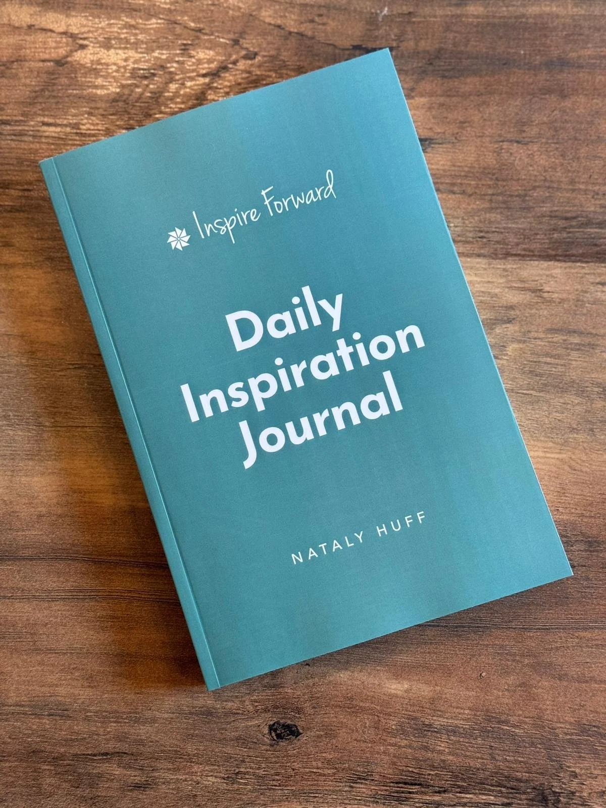 Inspire Forward Inspiration Journal — Inspire Forward Coaching