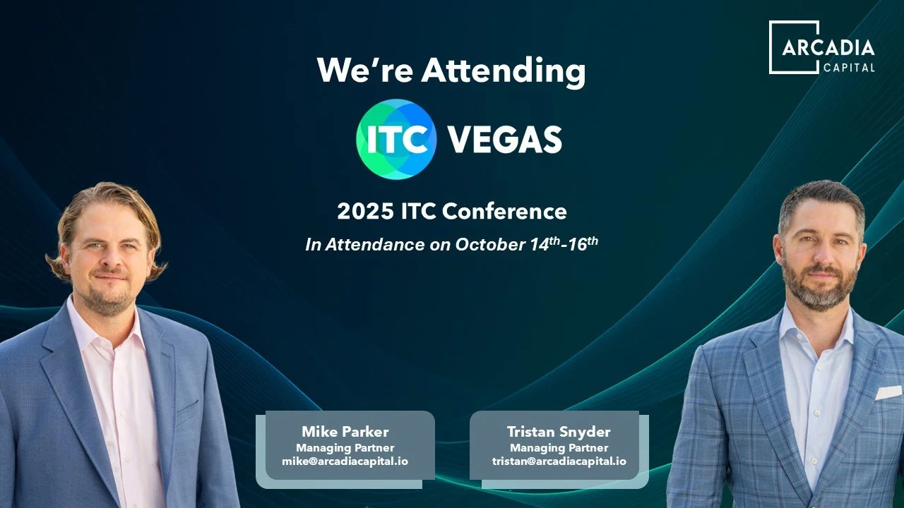 Attending ITC Conference 2025 — Arcadia Capital