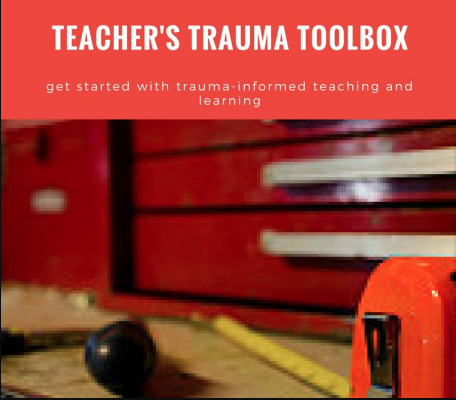 The trauma-informed toolbox (and mixed metaphors) — Unconditional Learning