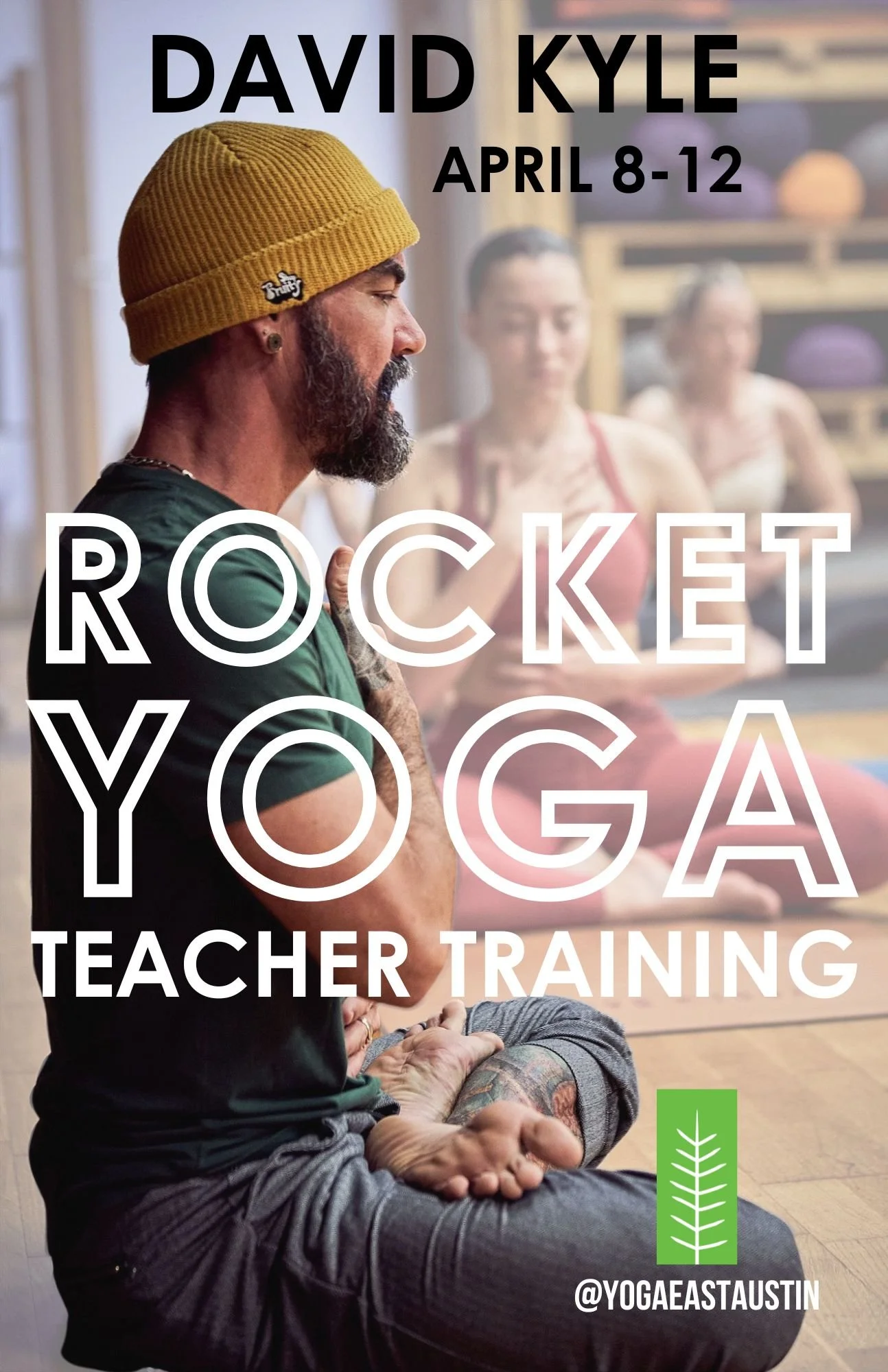 Rocket Yoga Teacher Training with David Kyle — Yoga East Austin