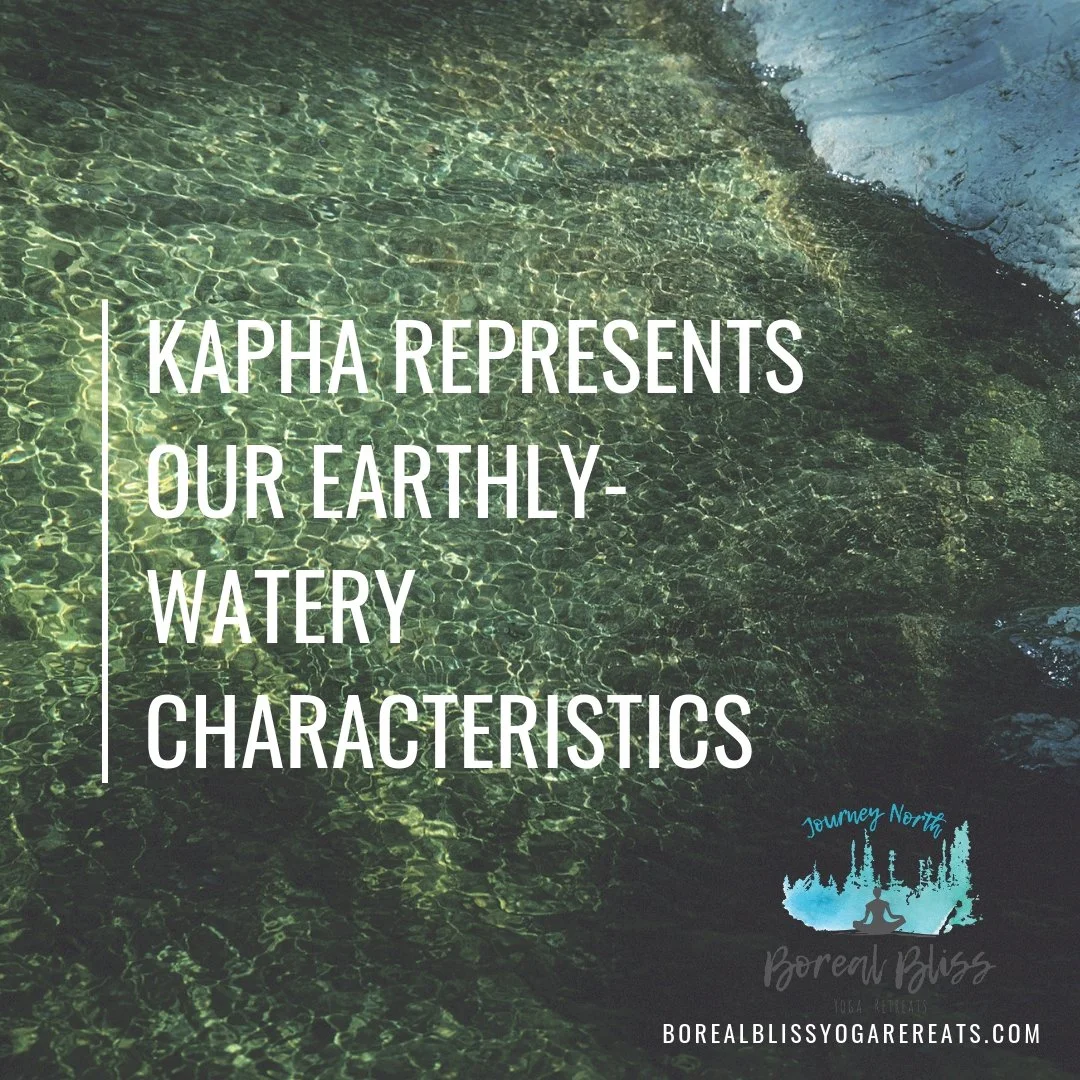 3 Ways to Balance Kapha — Boreal Bliss Yoga Retreats