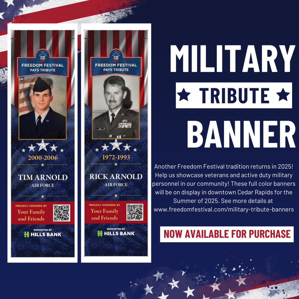 Military Tribute Banners Available NOW! — Cedar Rapids Freedom Festival