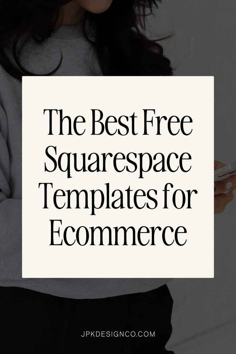 The 11 Best Free Squarespace Templates for Shops & Ecommerce | JPK ...