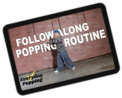 EVERYDAY POPPING - Online Popping Dance Tutorials