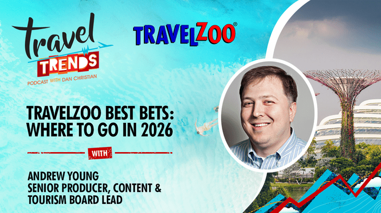 Travelzoo Best Bets: Where to Go in 2026 — Travel Trends Podcast
