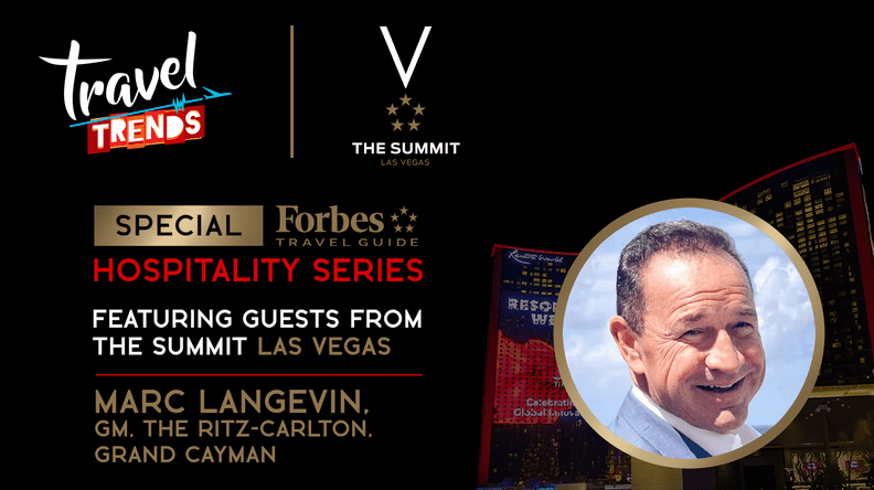 Forbes Special Hospitality Series: Marc Langevin on Achieving Triple ...