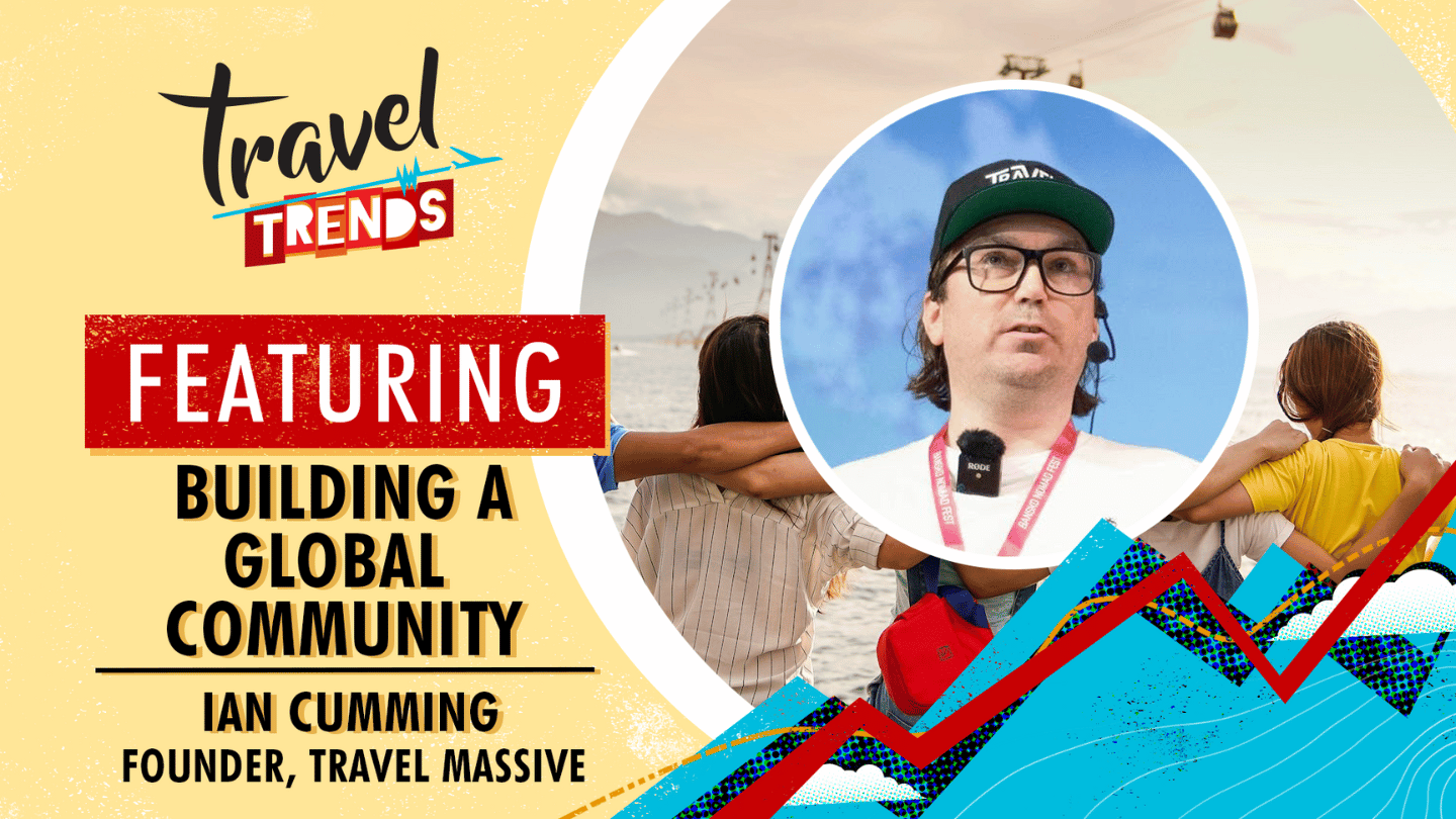 S3E7: Building a Global Community with Travel Massive Founder, Ian ...