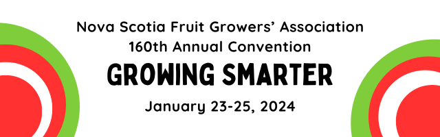 Annual Convention — Nova Scotia Fruit Growers' Association