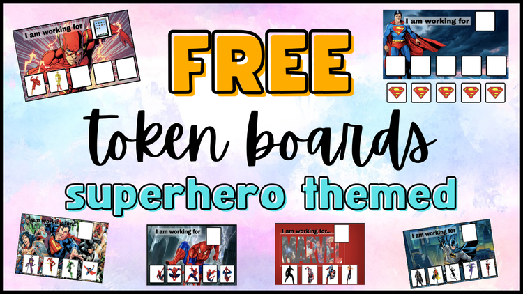 FREE Superhero Token Boards for Special Education — Individualized Visuals