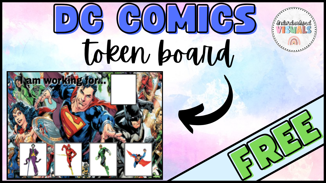 FREE Superhero Token Boards for Special Education — Individualized Visuals
