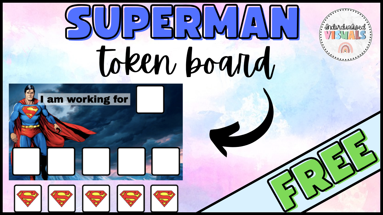 FREE Superhero Token Boards for Special Education — Individualized Visuals