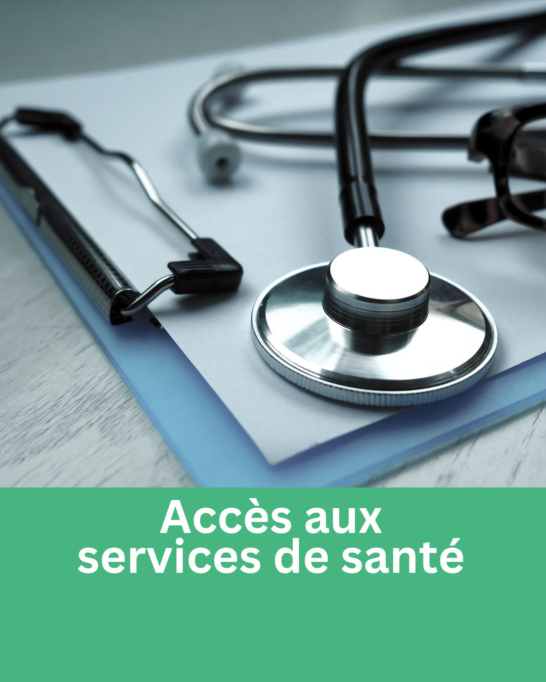 Accès aux services de santé — SRPFIQ