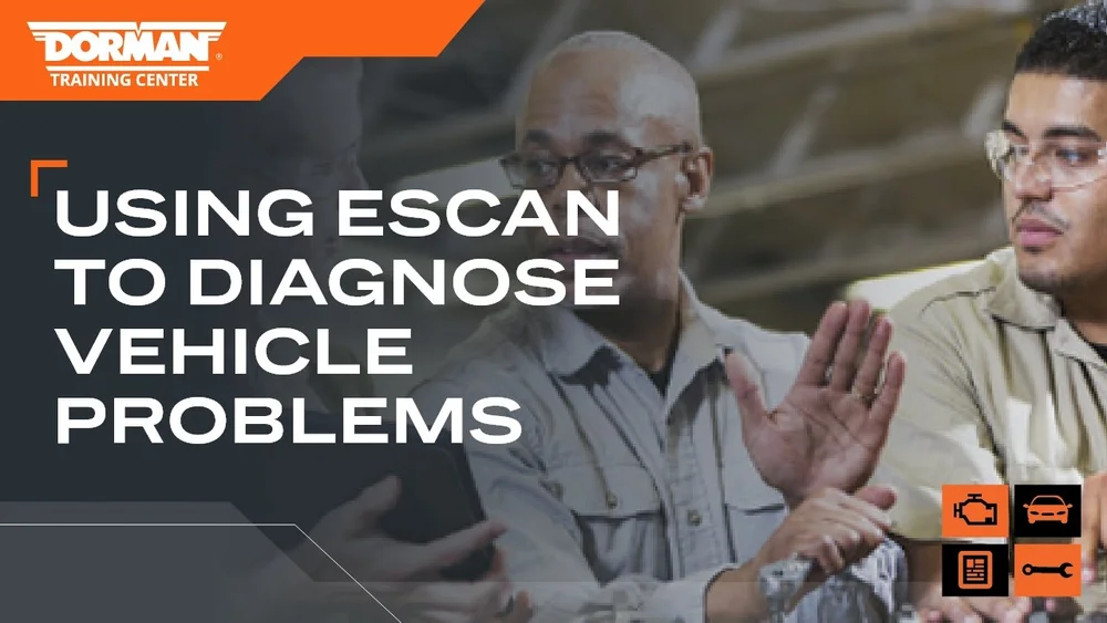 eSCAN Tool Training Course for Mechanics | Dorman Training Center