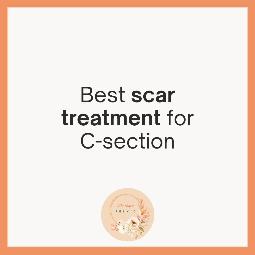 Best scar treatment for C-section: As told by a Pelvic Floor Physical ...