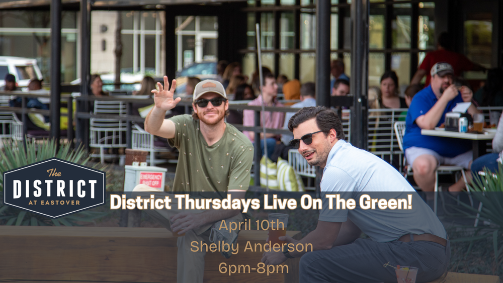 Upcoming Events — The District at Eastover