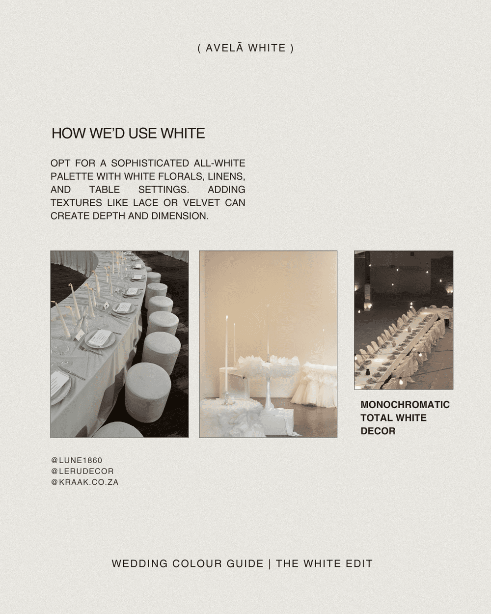 A Timeless Wedding Colour Guide: The White Edit — Avelã White | Wedding ...